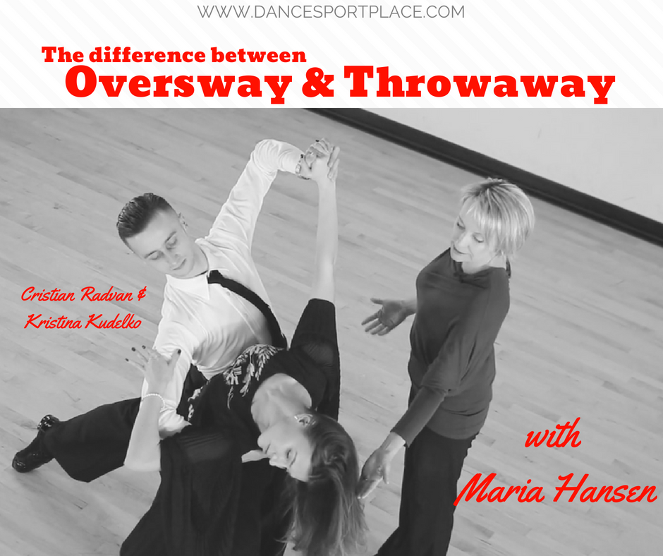 The Difference Between Oversway and Throwaway: Ballroom Video Preview ...